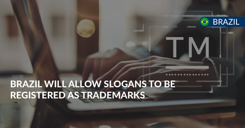 Slogans to be registered as trademarks in Brazil - OlarteMoure ...