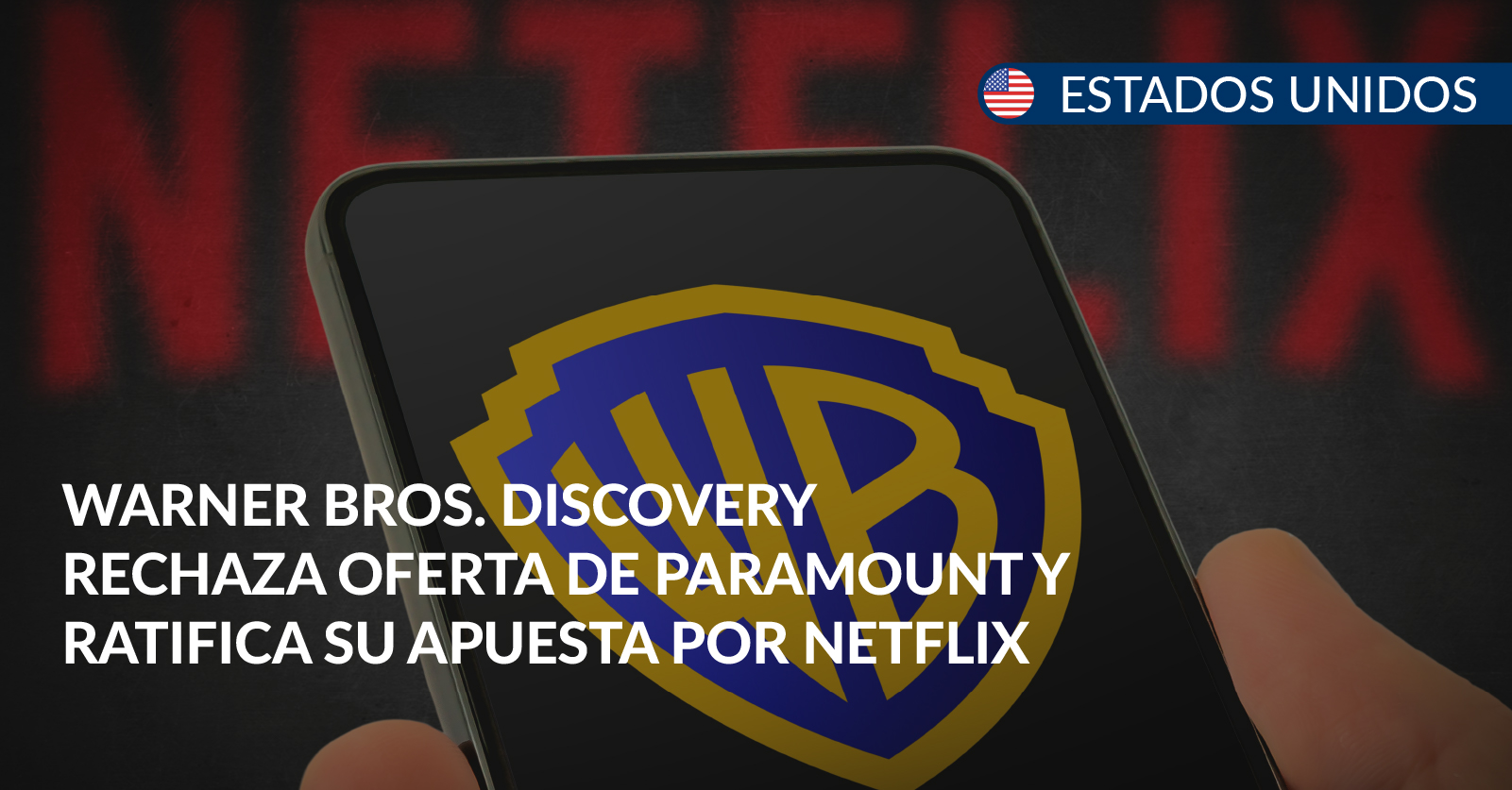 Warner bros. Discovery rechaza oferta de Paramount - OlarteMoure ...